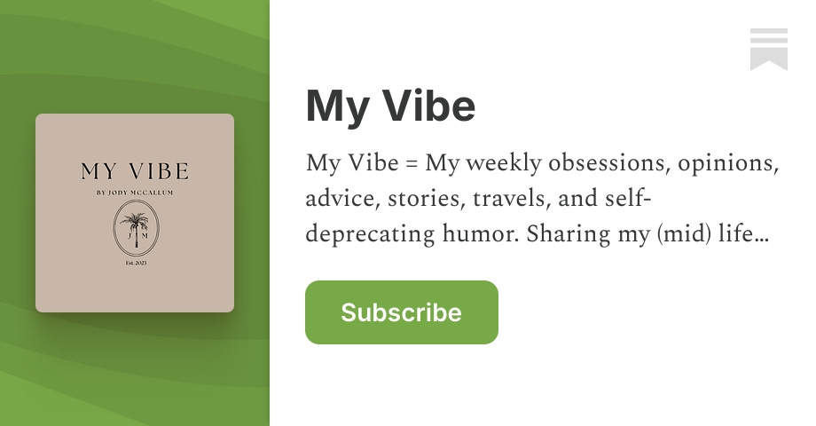 My Vibe | Jody McCallum | Substack