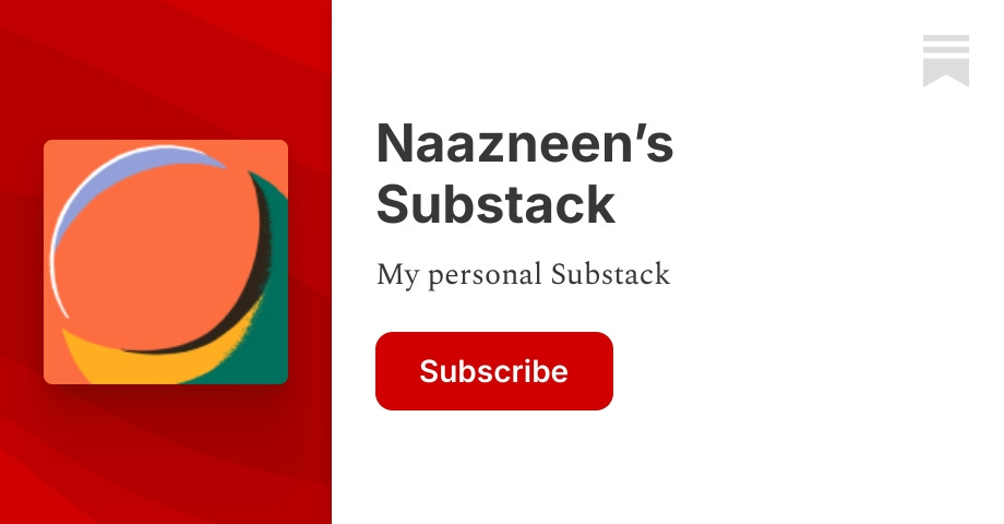 Naazneen’s Substack | Naazneen Gill | Substack