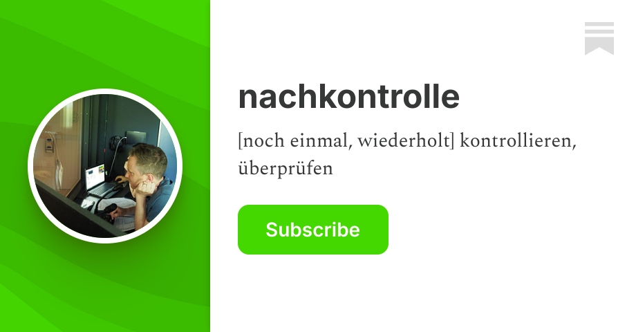 nachkontrolle | Neal | Substack