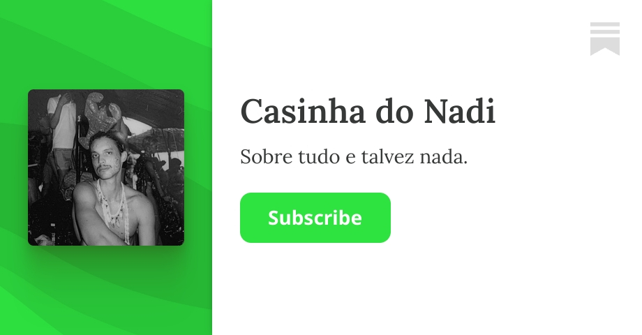 Casinha do Nadi | Matheus Nadier | Substack