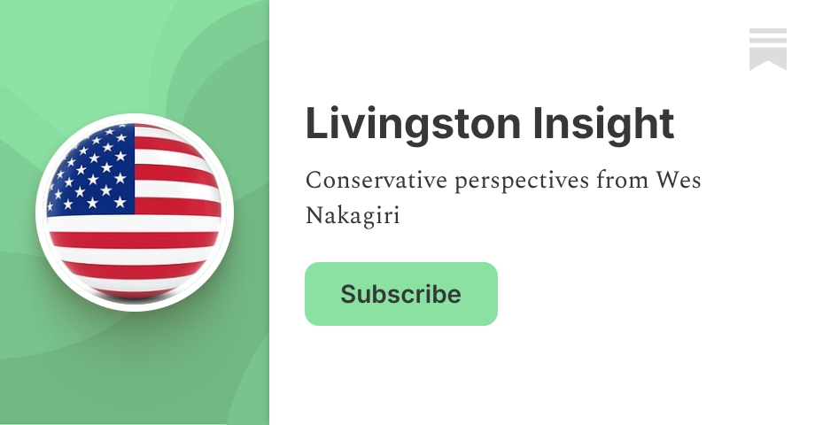 Livingston Insight | Wes Nakagiri | Substack