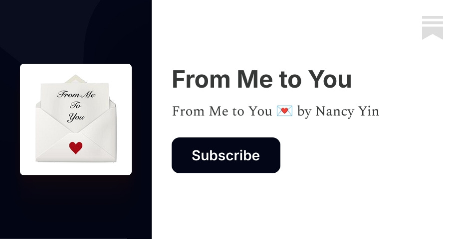 From Me to You | Nancy Yin | Substack