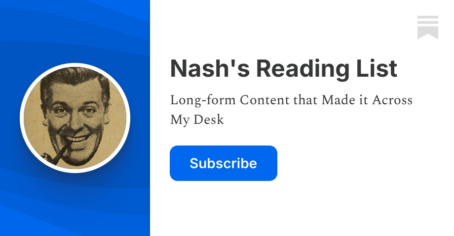 Nash's Reading List | Nash E. Foster | Substack