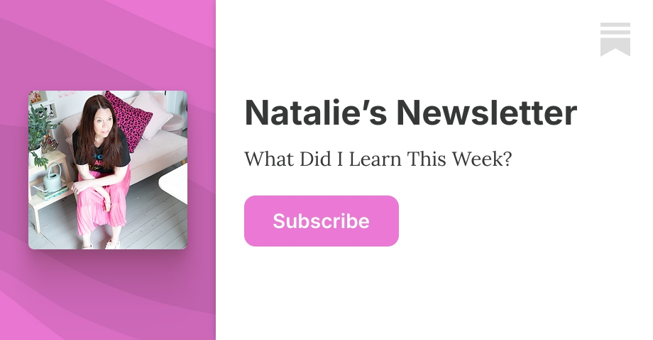 Natalie’s Newsletter | Natalie Trice | Substack