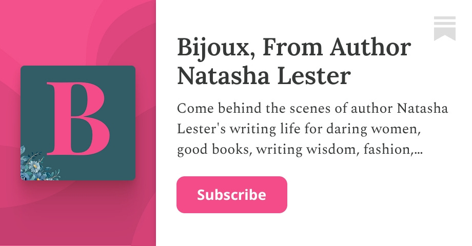 Bijoux, From Author Natasha Lester | Substack