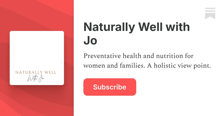 Naturally Well with Jo | Substack