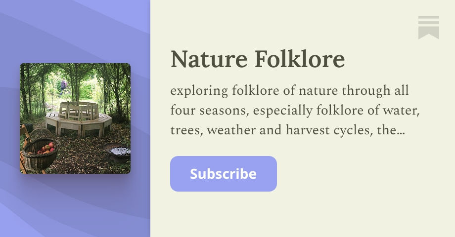 Nature Folklore | John Willmott | Substack
