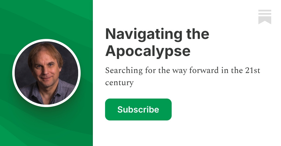 Navigating the Apocalypse | Michael Ignatowski | Substack