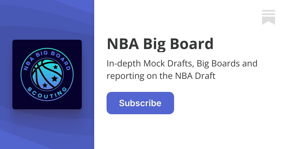 NBA Big Board | Rafael Barlowe | Substack