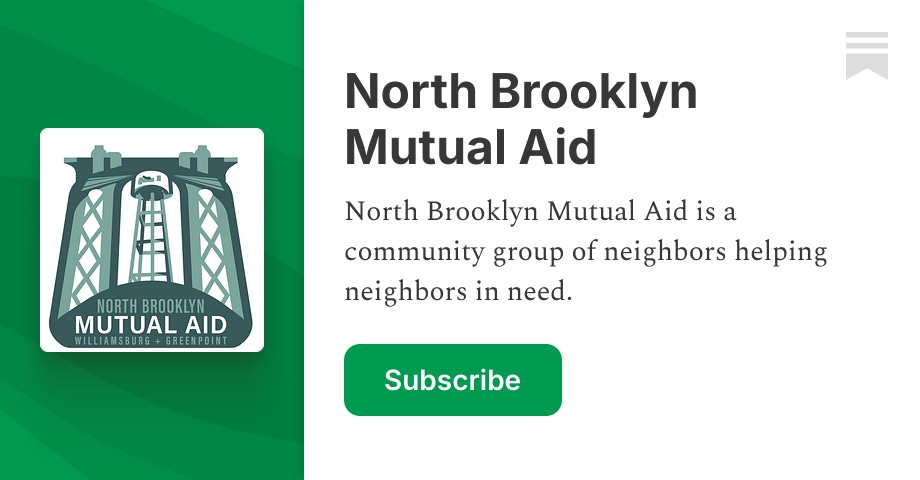 North Brooklyn Mutual Aid | Substack