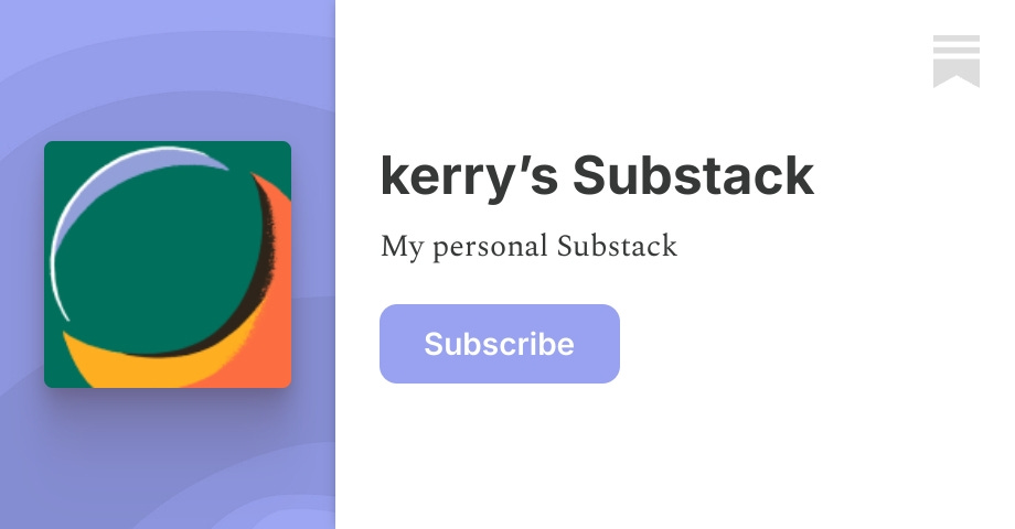 kerry’s Substack | kerry murphy | Substack