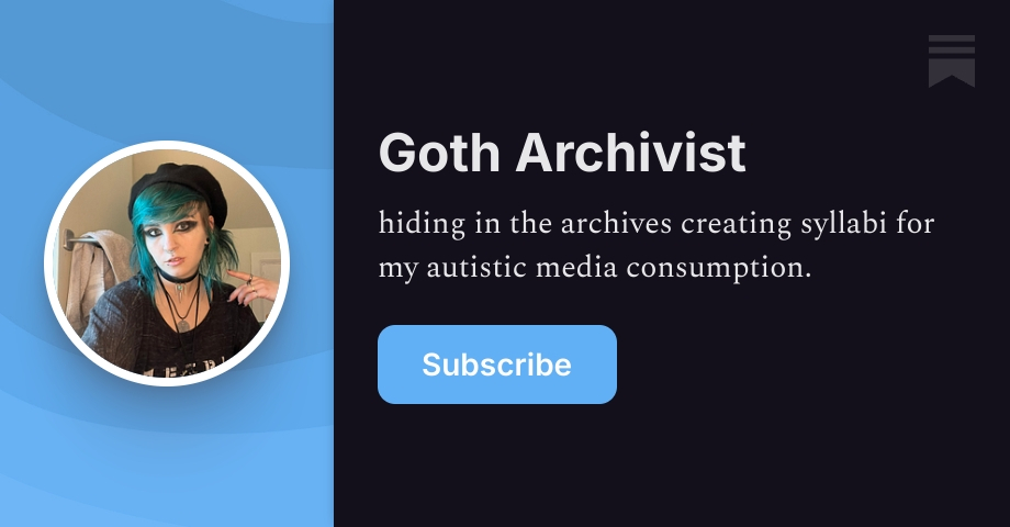 Goth Archivist | Neva Fuller | Substack