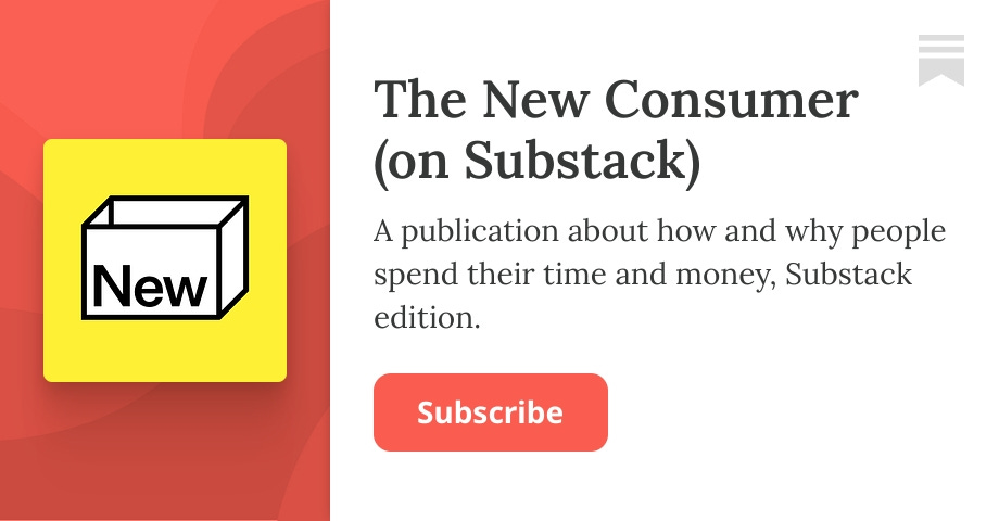 About - The New Consumer (on Substack)