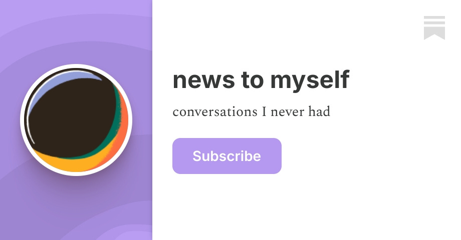 news to myself | elisa | Substack