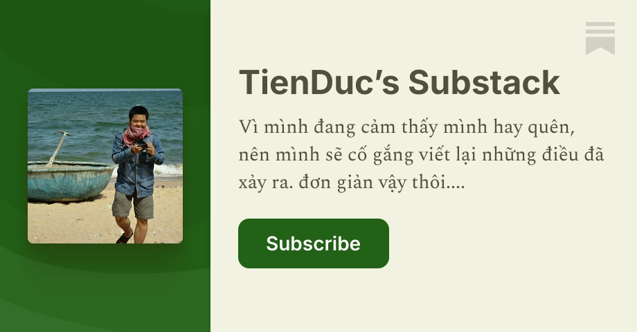 TienDuc’s Substack | nguyen tien duc | Substack