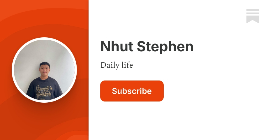 Nhut Stephen | Substack