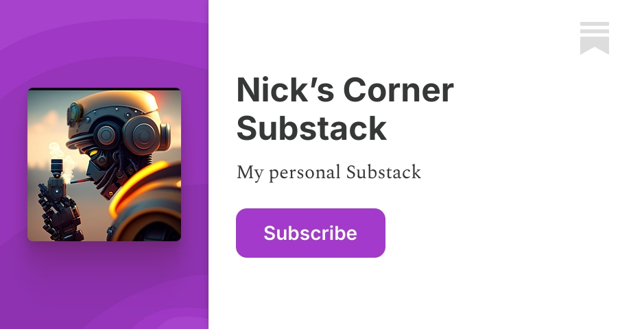 Nick’s Corner Substack | Nick's Corner | Substack