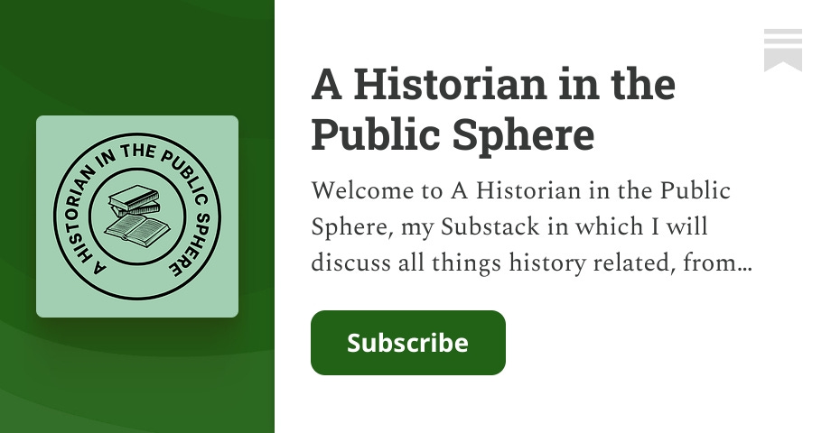 A Historian in the Public Sphere | nicoleackman16 | Substack