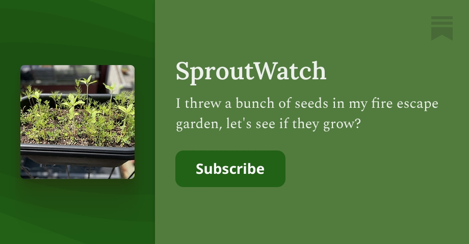 SproutWatch | Nicole | Substack