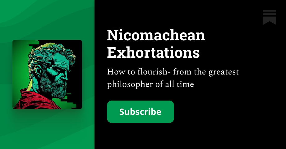 Nicomachean Exhortations | Shadow Rebbe | Substack