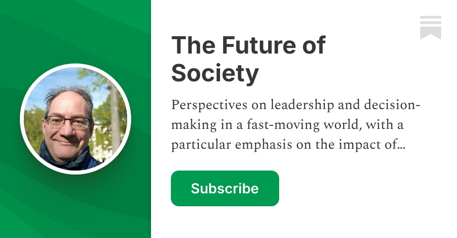 The Future of Society | Nigel Lake | Substack
