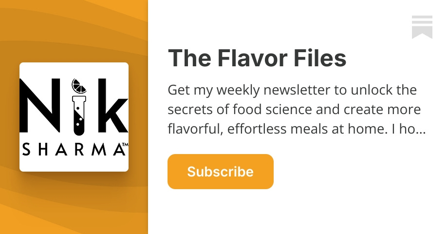 The Flavor Files | Nik Sharma | Substack