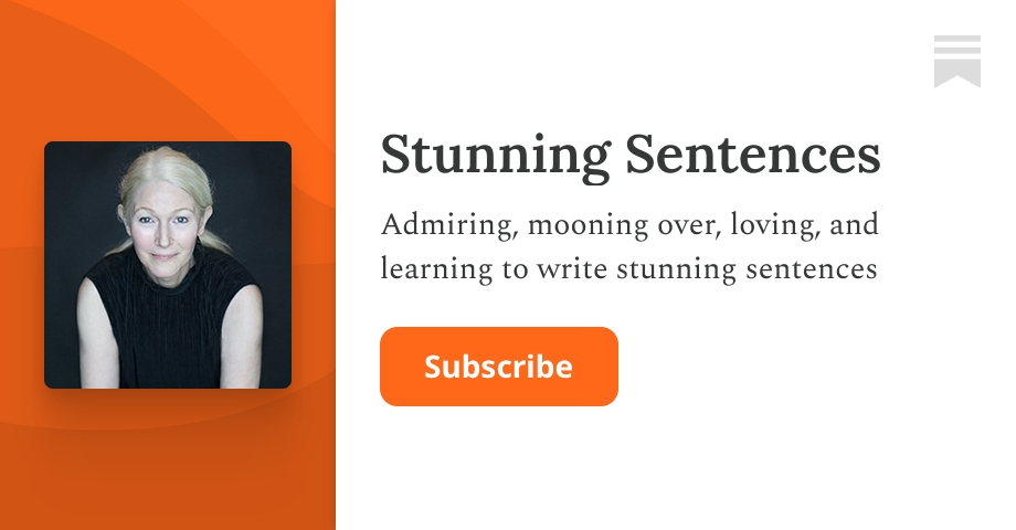 Stunning Sentences | Nina Schuyler | Substack