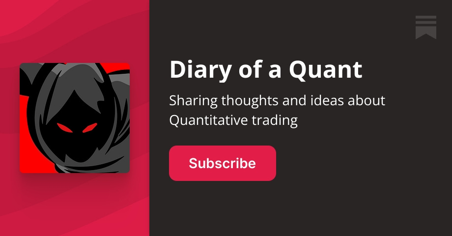 Diary of a Quant | Ninja Quant | Substack