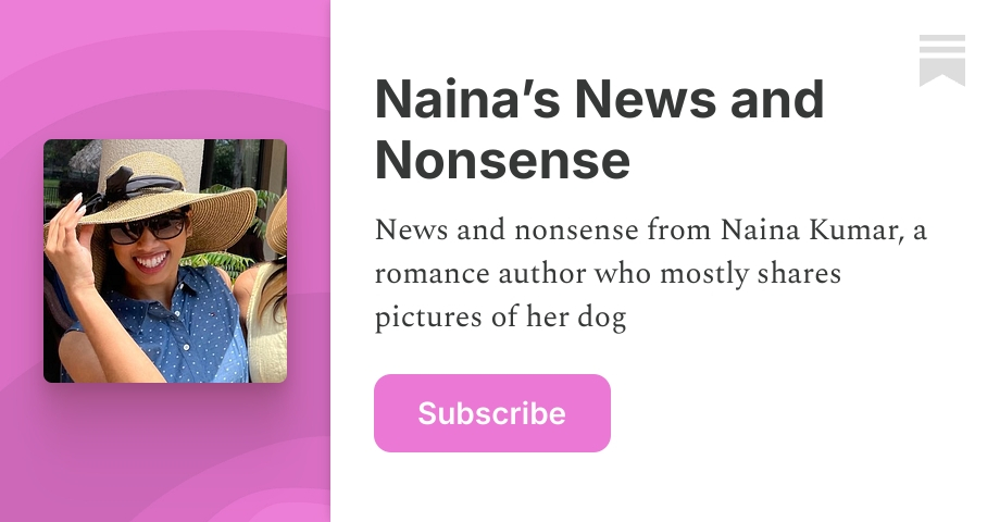 Naina’s News and Nonsense | Naina Kumar | Substack