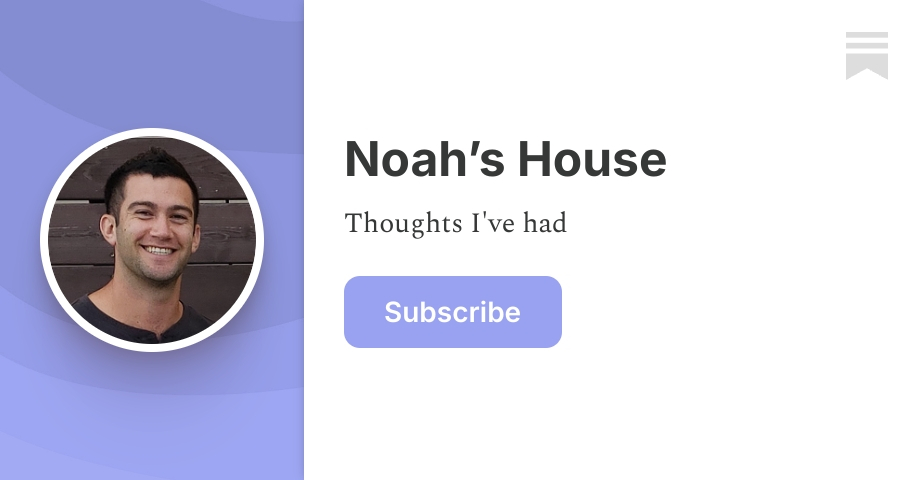 Noah’s House | Noah Greenberg | Substack