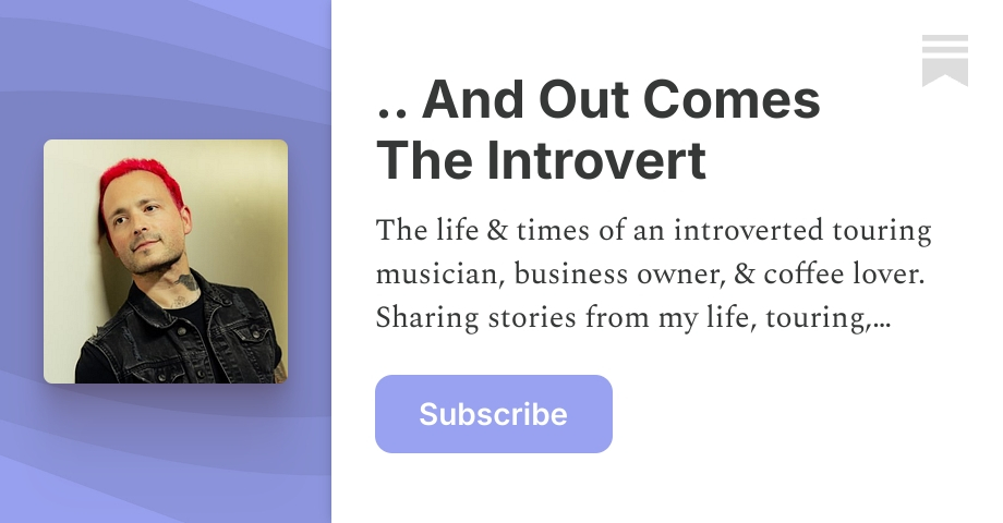 .. And Out Comes The Introvert | Nick Martin | Substack
