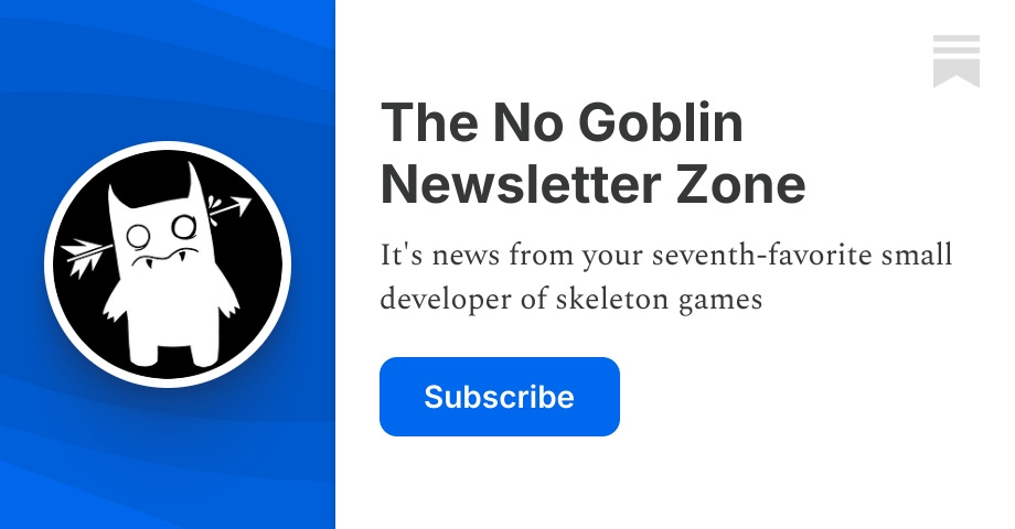 The No Goblin Newsletter Zone | Substack