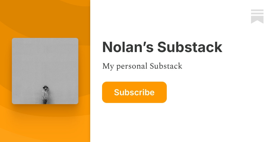 Nolan’s Substack | Nolan Sloan | Substack