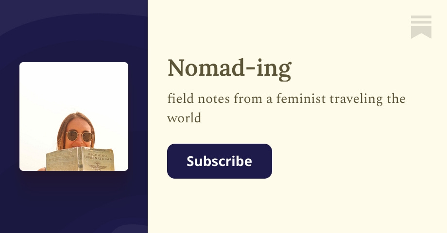 Nomad-ing | Paulina Sicius | Substack