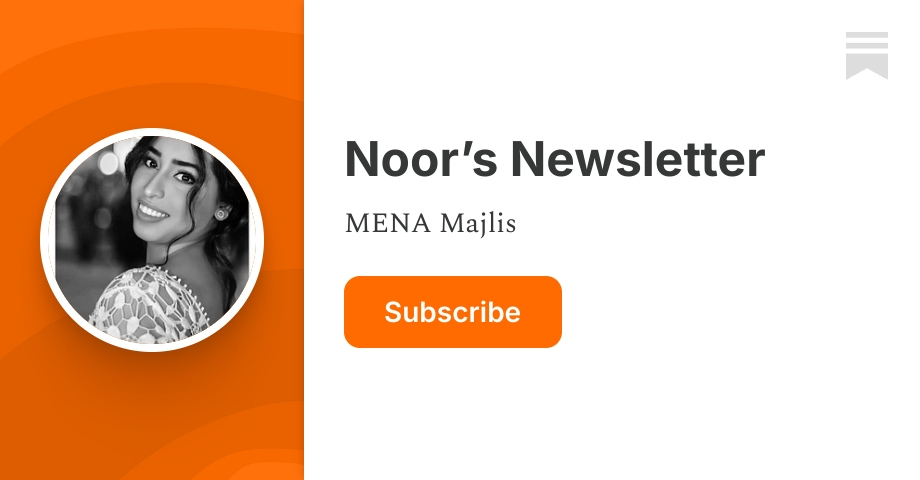Noor’s Newsletter | Noor Al-Hajri | Substack