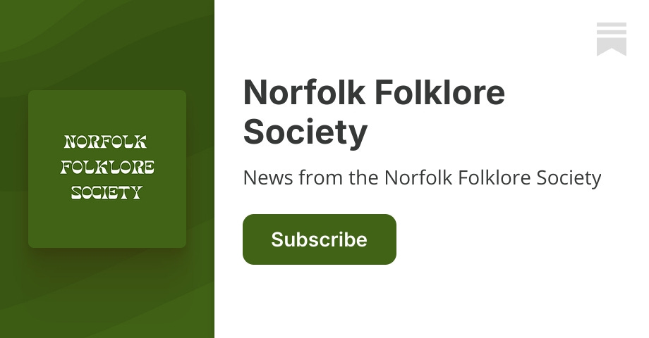 Norfolk Folklore Society | Siofra Connor | Substack
