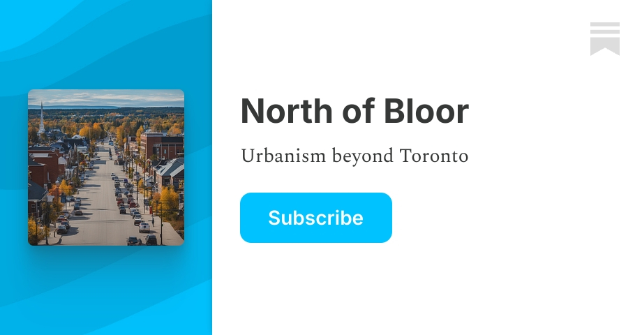 North of Bloor | Steve Lafleur | Substack