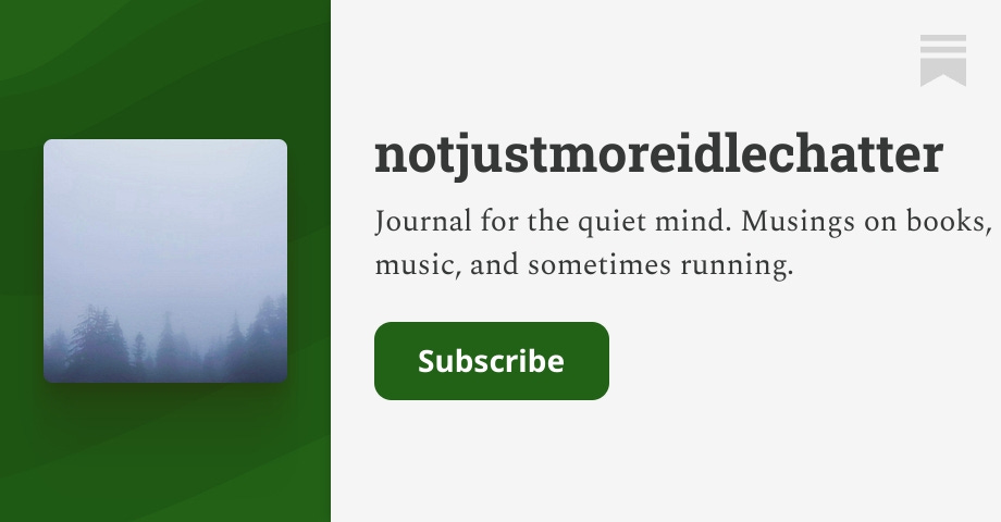 notjustmoreidlechatter | Emily L | Substack