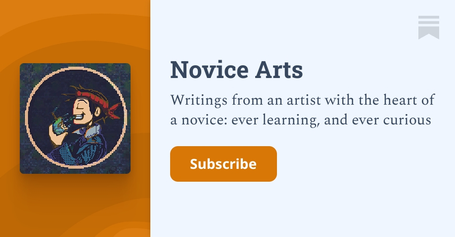 Novice Arts | Substack