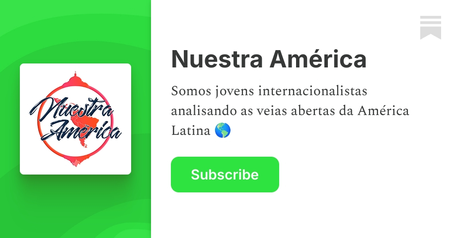 Nuestra América | Substack