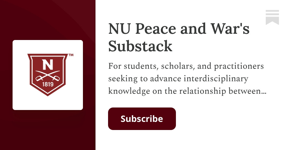 Archive - NU Peace and War's Substack