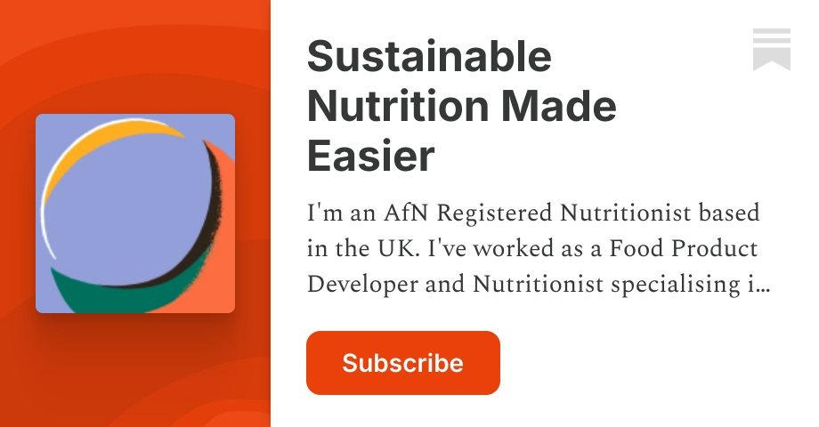 Sustainable Nutrition Made Easier | Dan Clarke RNutr | Substack