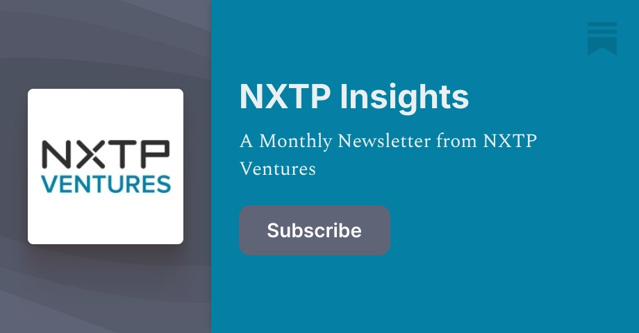 NXTP Insights | NXTP Ventures | Substack