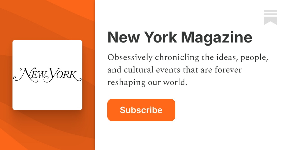 New York Magazine | Substack
