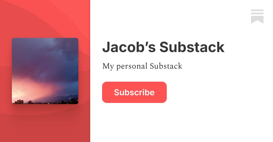 Jacob’s Substack | Jacob Cog | Substack