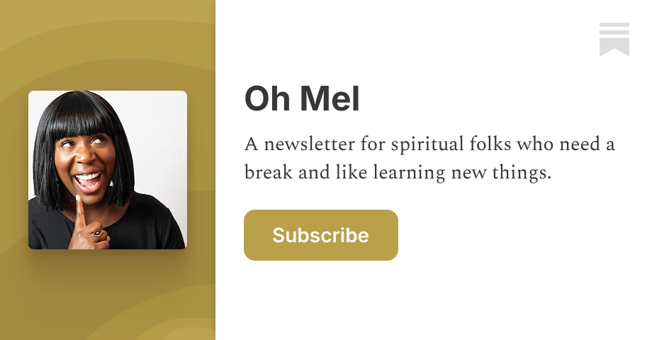 Oh Mel | Substack