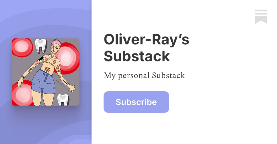 Oliver-Ray’s Substack | Substack