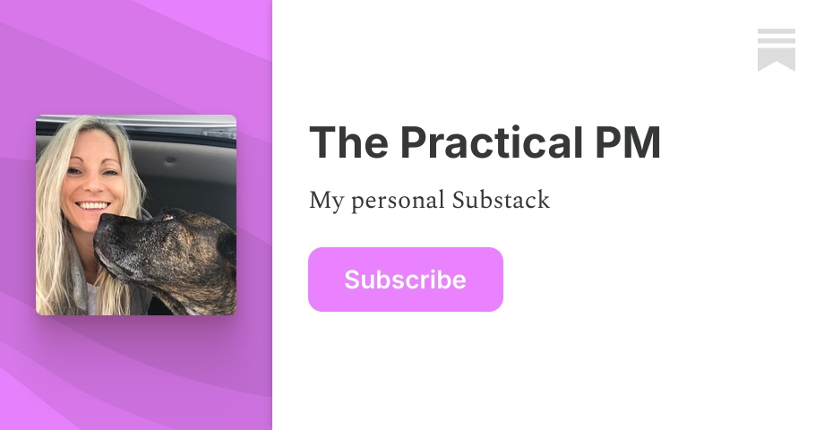 The Practical PM | Olivia Breed | Substack