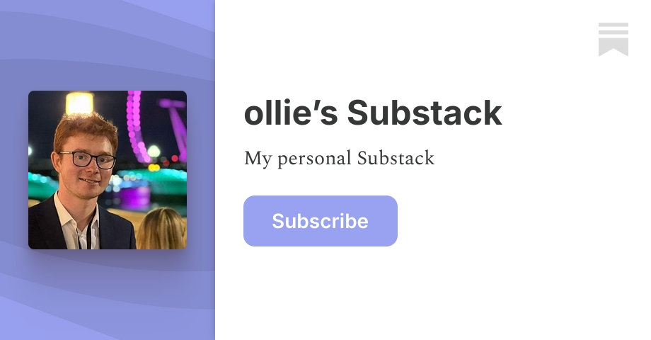 ollie’s Substack | Substack