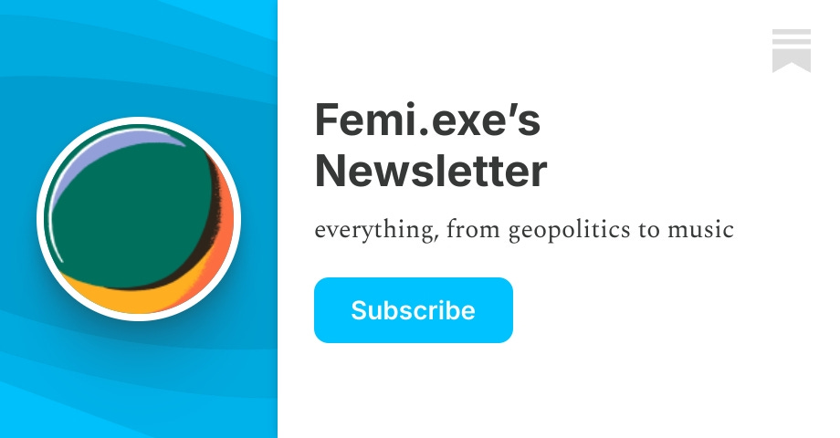 Femi.exe’s Newsletter | Substack